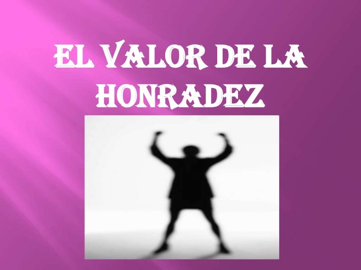 El valor de la honradez - Imagui