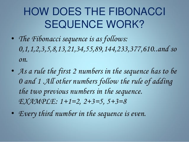 The fibonacci sequence