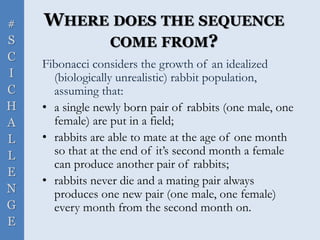 The fibonacci sequence and the golden ratio #Scichallenge2017 | PPTX