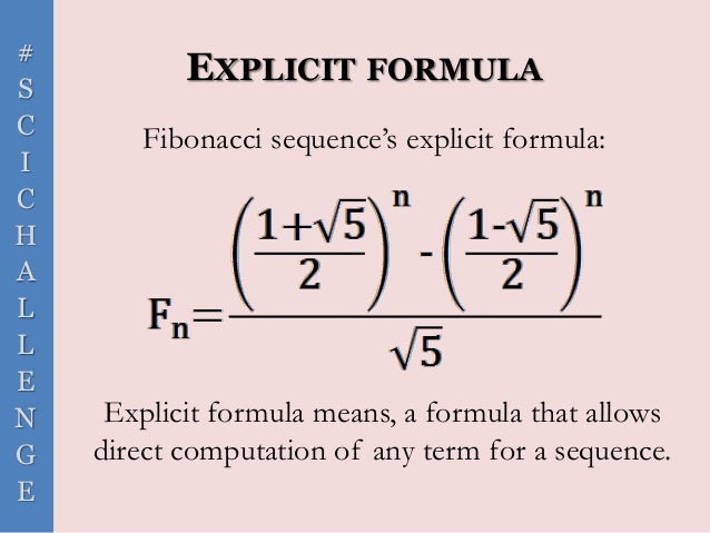 The fibonacci sequence and the golden ratio #Scichallenge2017