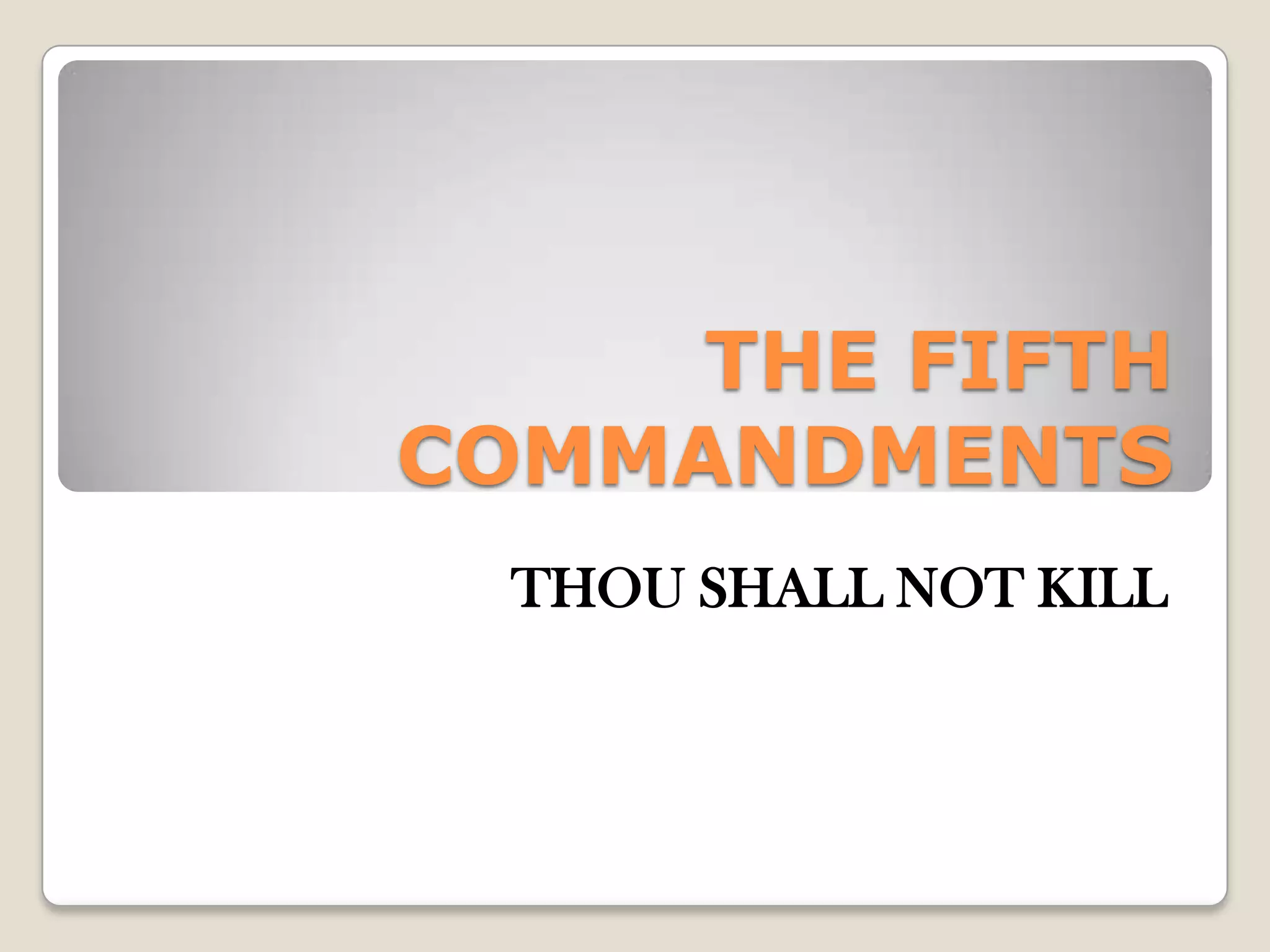 The fifth commandments | PPTX