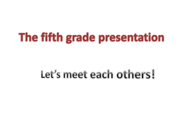 The fifth grade presentation | PPT