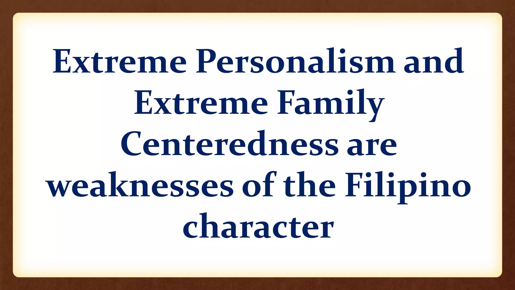 The filipino way | PPTX