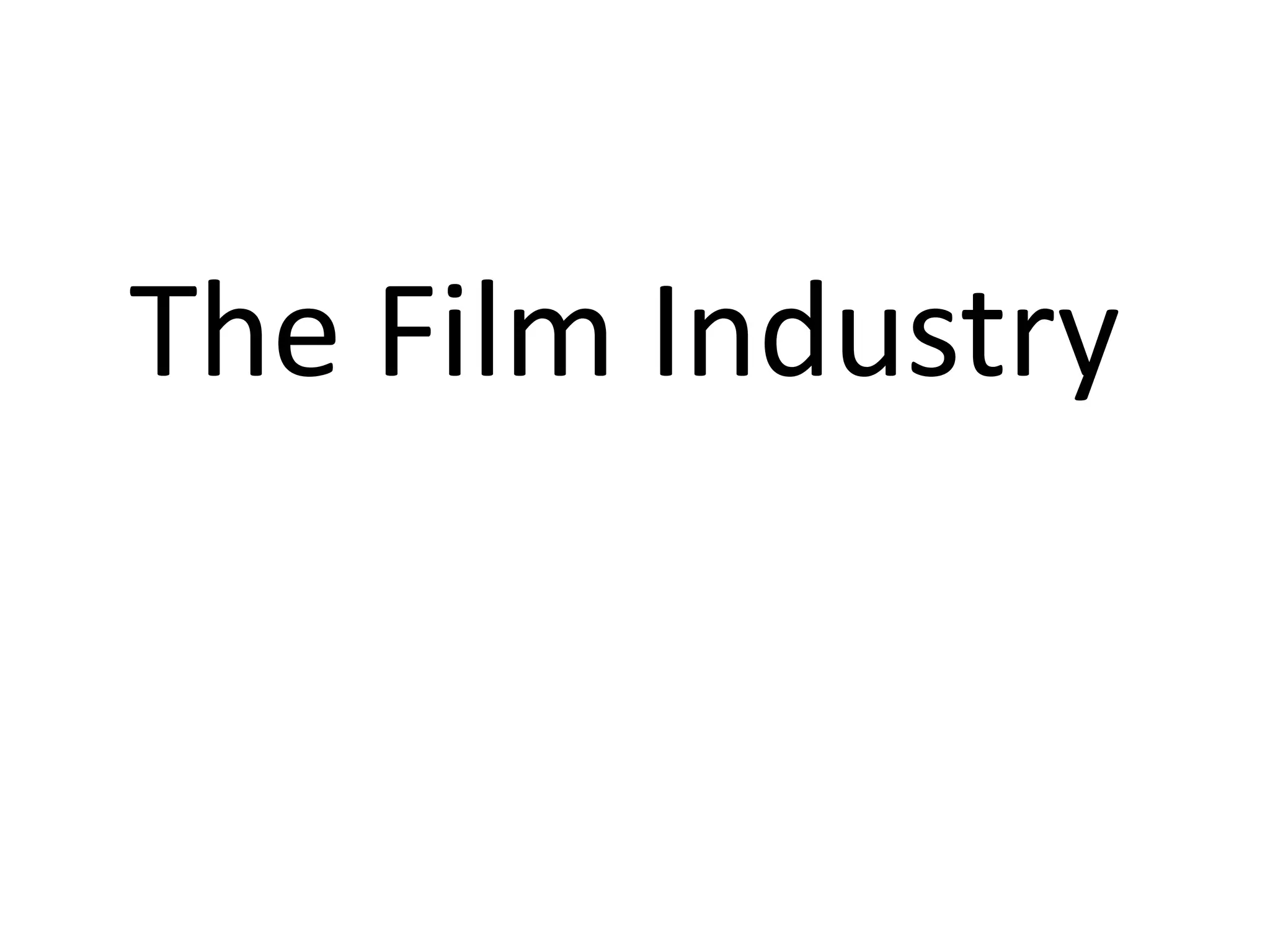 The film industry new | PPTX