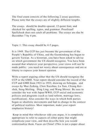 The final exam consists of the following 2 essay questions. Please n.docx