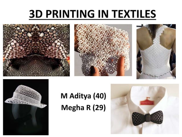 3D printing in textiles - programming and construction | PPTX