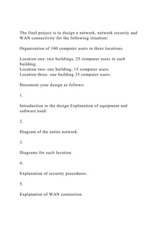 The final project is to design a network, network security and WAN.docx