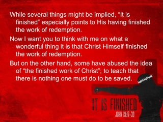 The finished work of christ | PPT