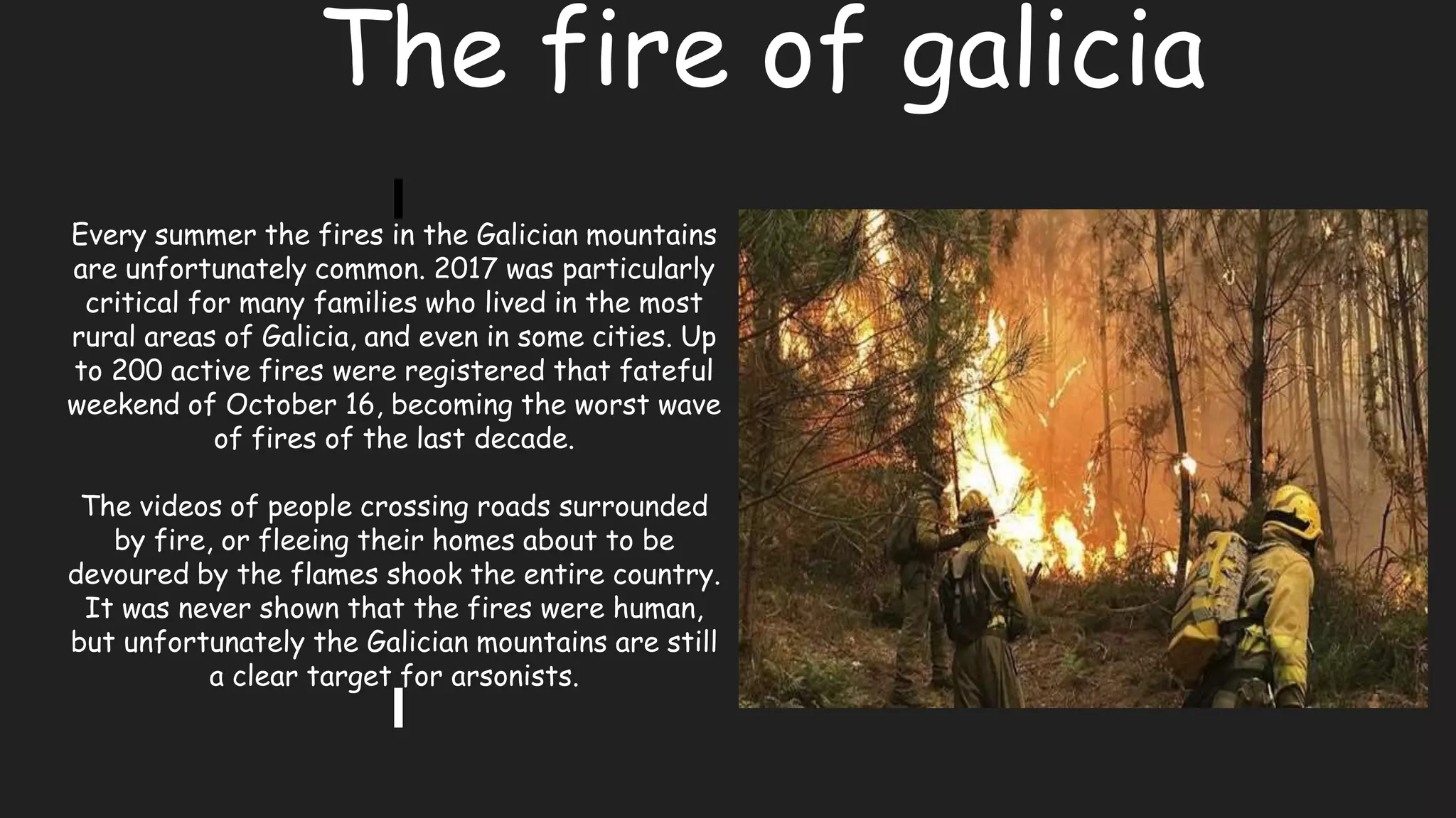 The fire of galicia | PPTX