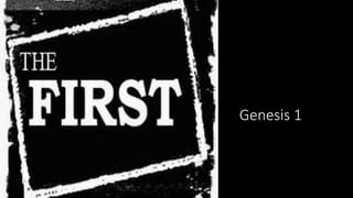 The first Genesis 1 | PPTX