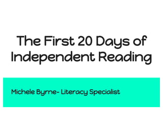 The First 20 days of Independent Reading | PPT