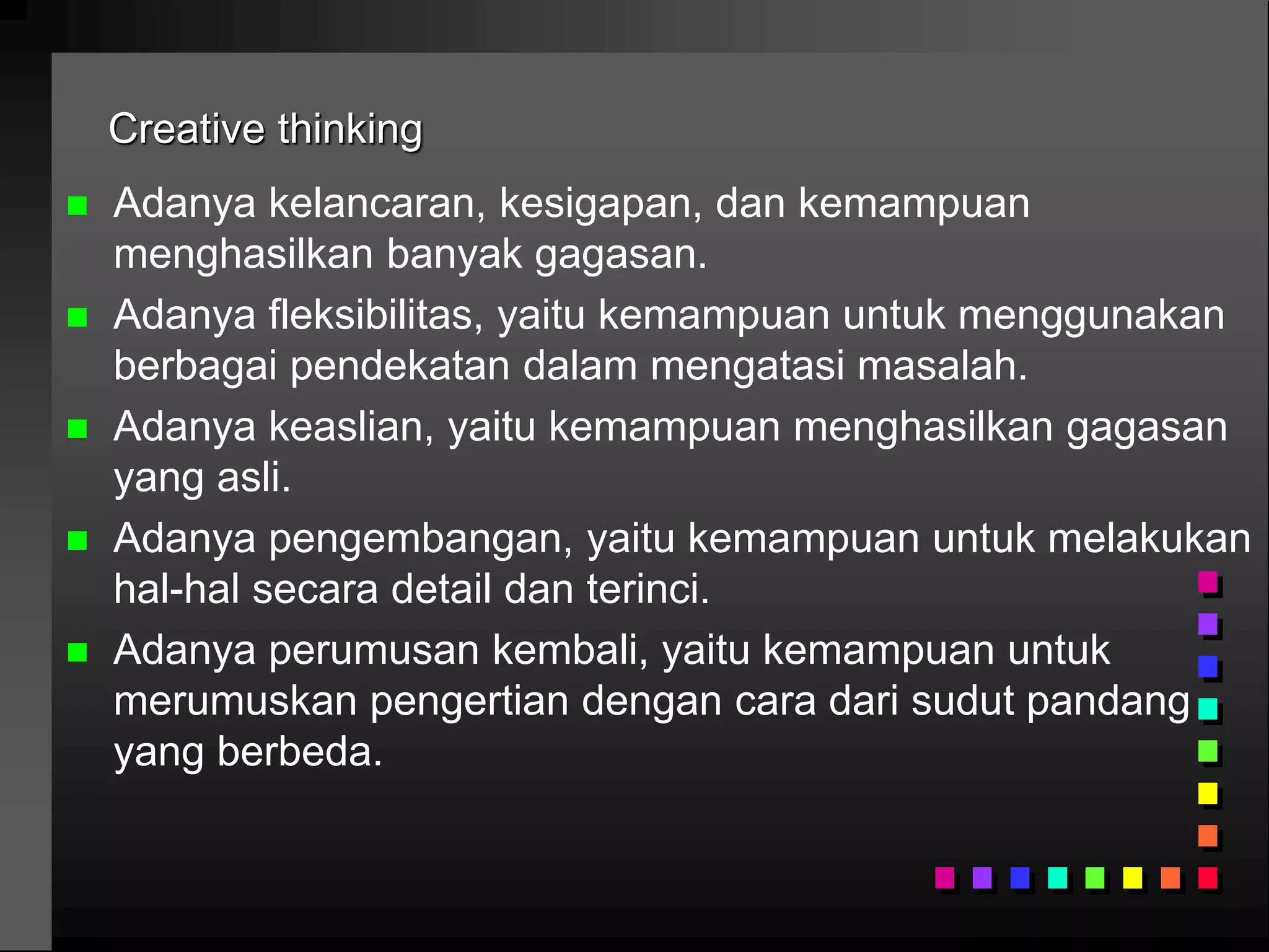 CRAETIVE THINKING - Creative Thinking (7) | PPTX