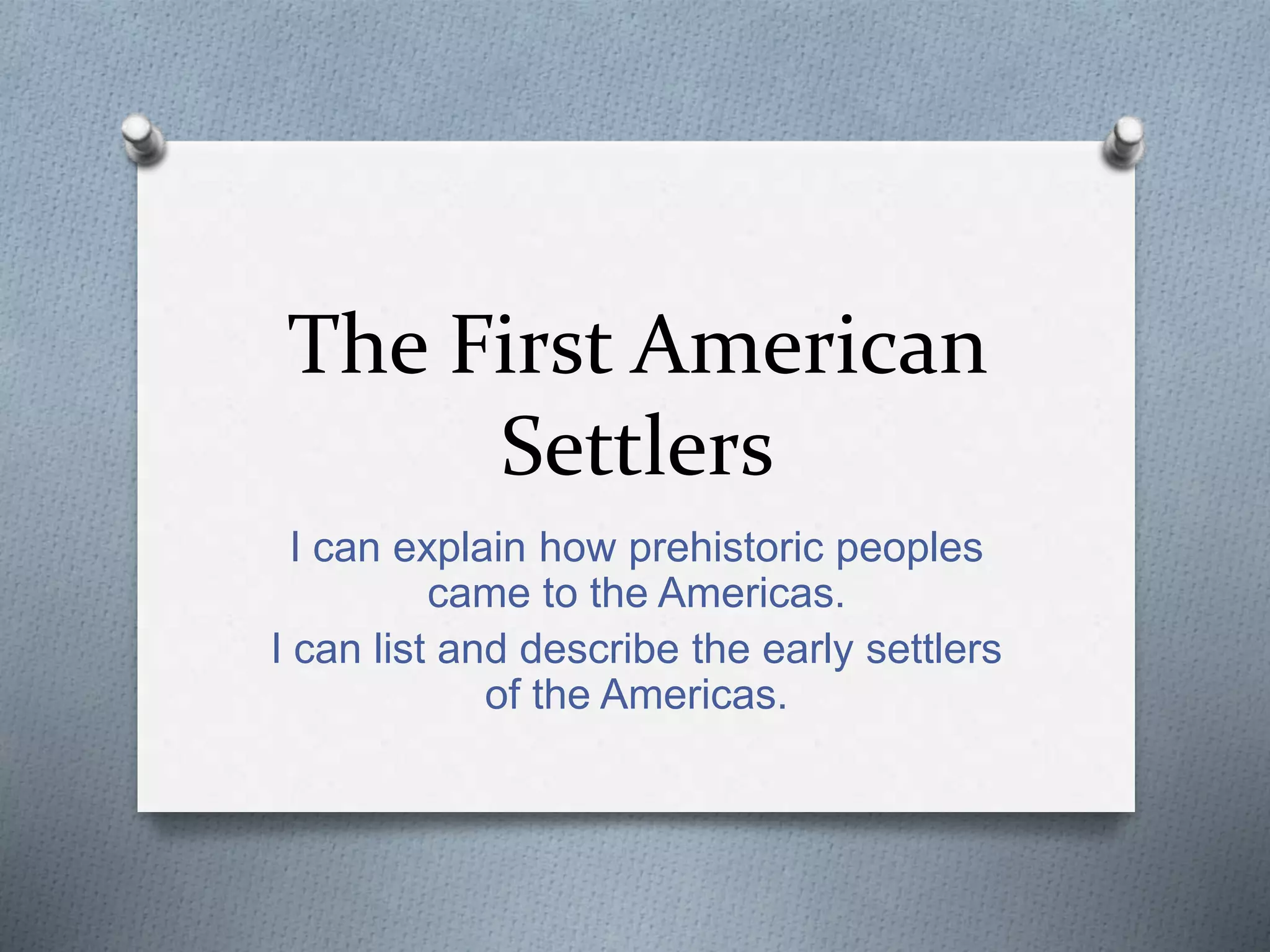 The first americans | PPT