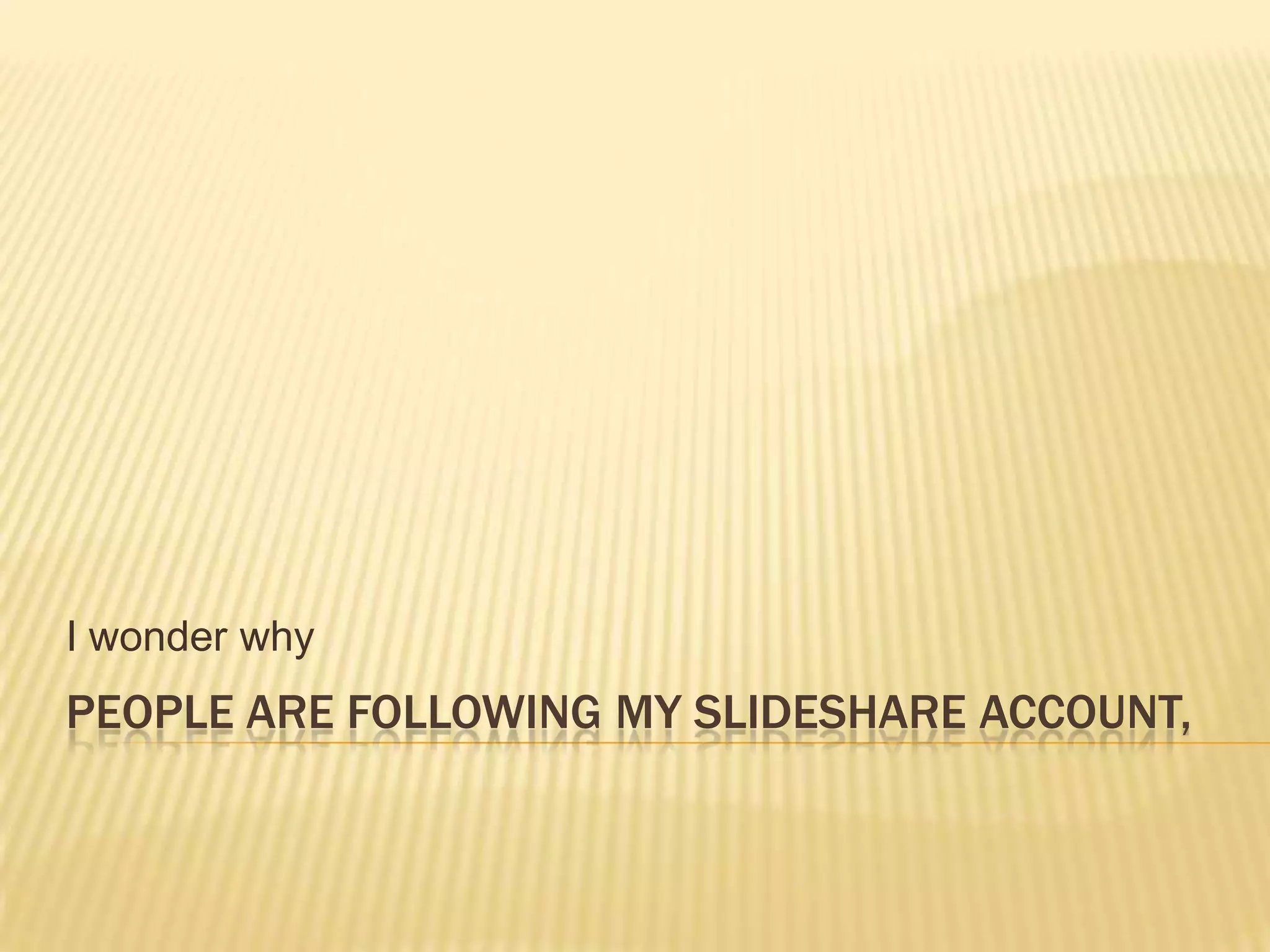 The first and probably the only slide shared here | PPTX