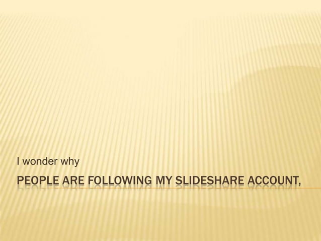 The first and probably the only slide shared here | PPTX