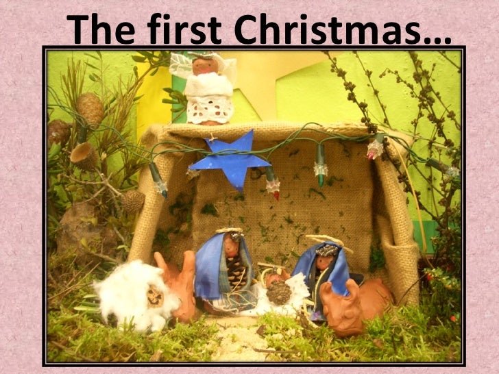 The first Christmas...