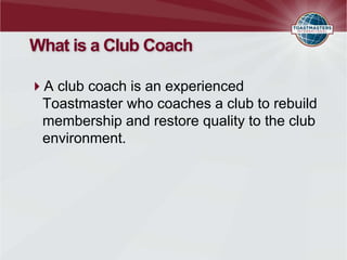 The first class club coach | PPTX
