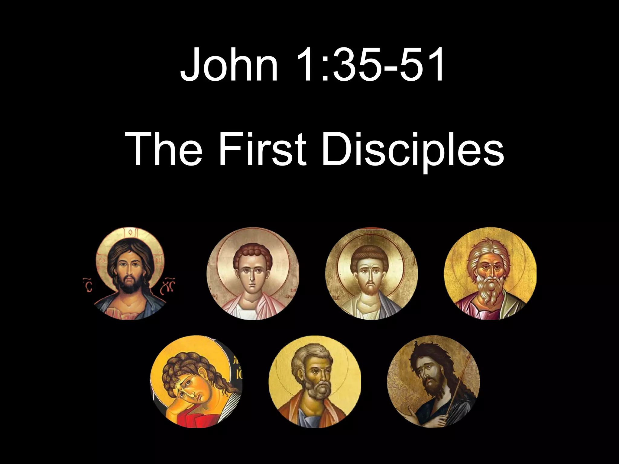 The First Disciples | PPT