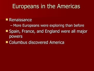 The First Explorers | PPT | North America Travel | Travel Locations