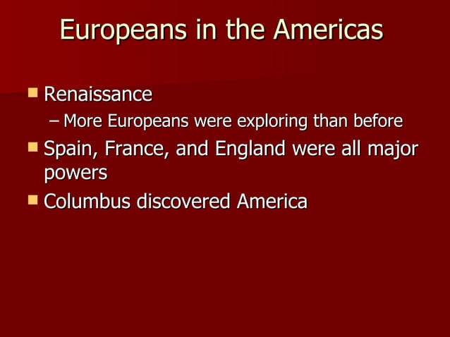 The First Explorers | PPT | North America Travel | Travel Locations