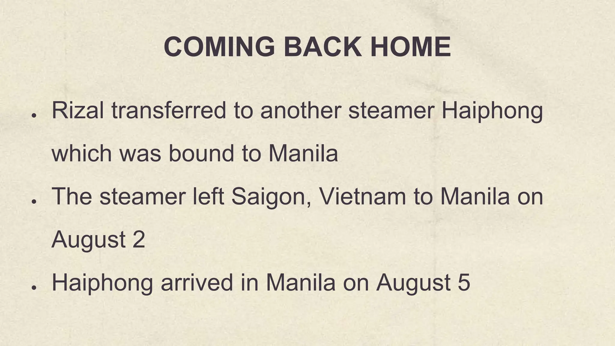 The First Homecoming of Jose Rizal .pptx