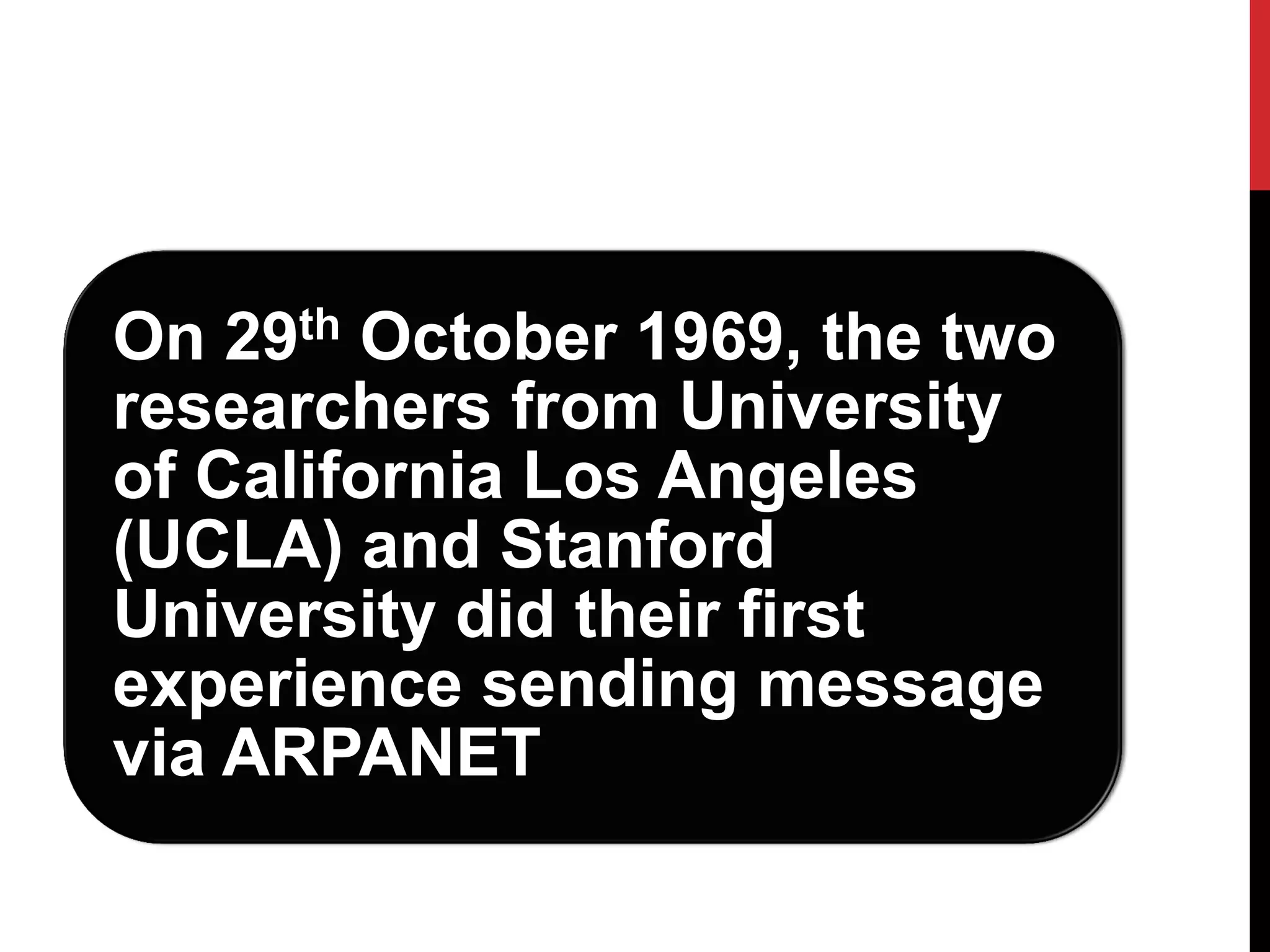 The first message was sent via internet | PPT