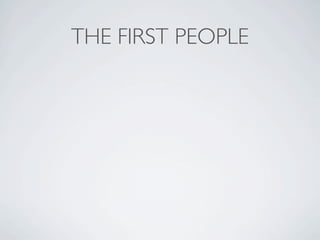 The first people | KEY