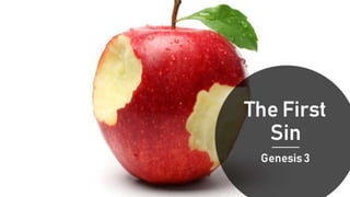 The first sin- Genesis 3 | PPTX