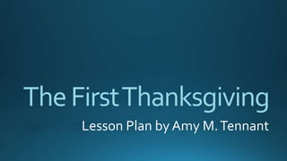 The first thanksgiving lesson plan tech | PPT