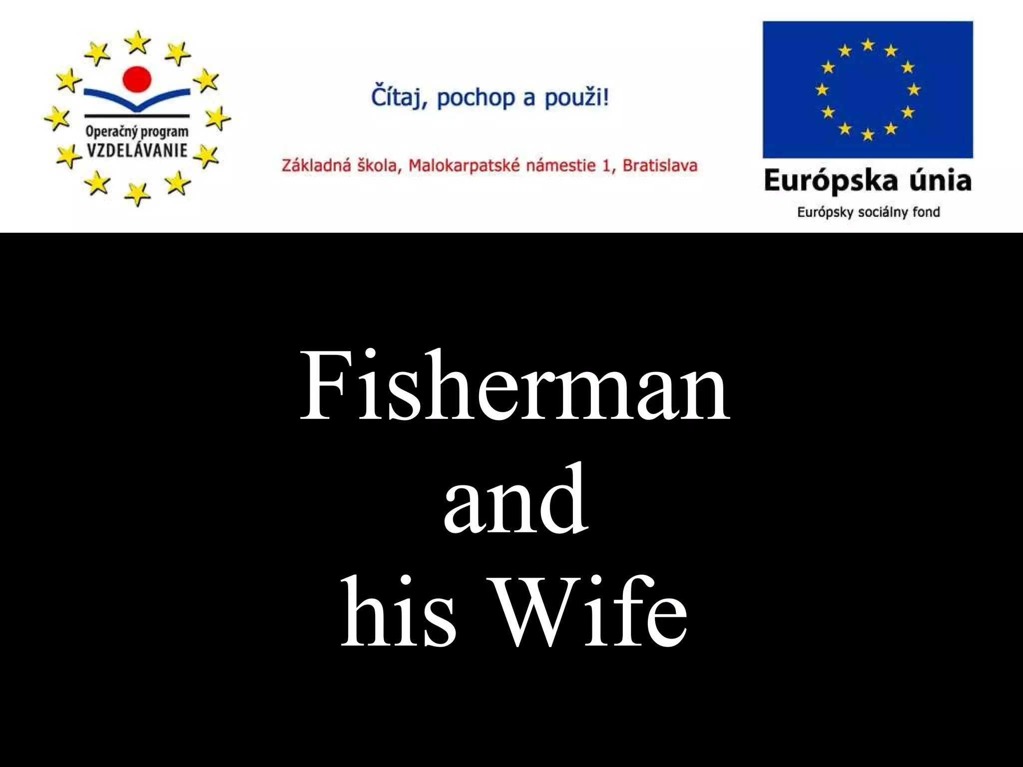 The fisherman and his wife | PPT