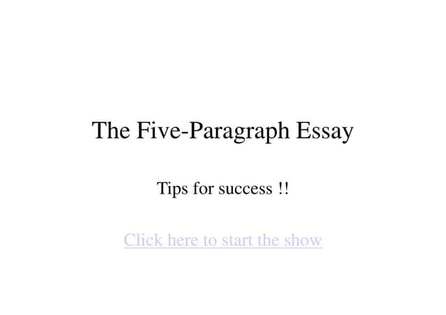 The Five-Paragraph Essay | PPT