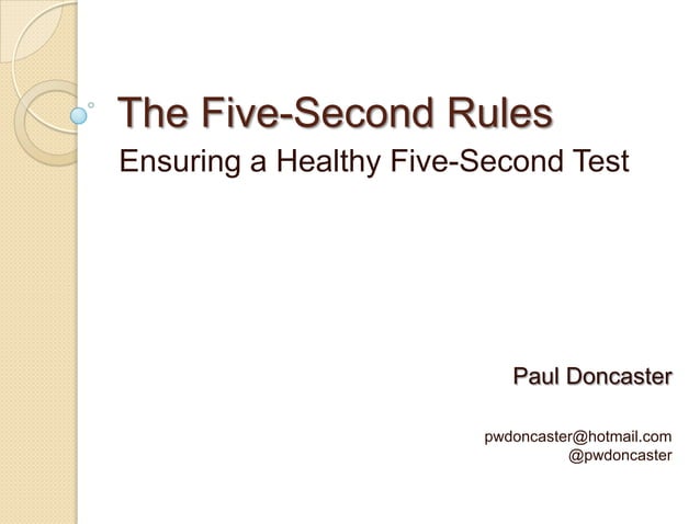 The Five-Second Rules: Ensuring a Healthy Five-Second Test | PPT