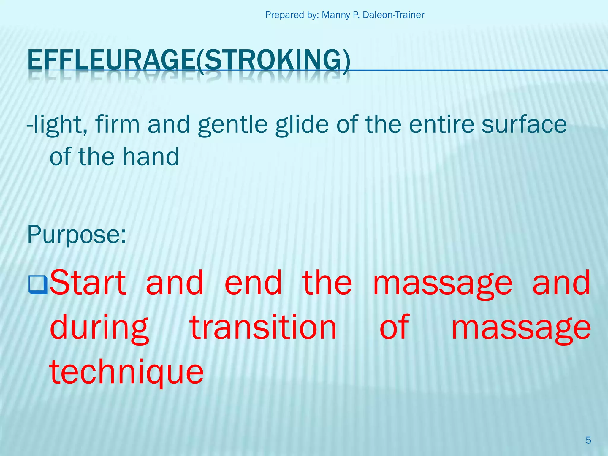 The five basic techniques of swedish massage | PPSX