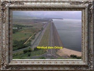 The five biggest dams in india | PPTX