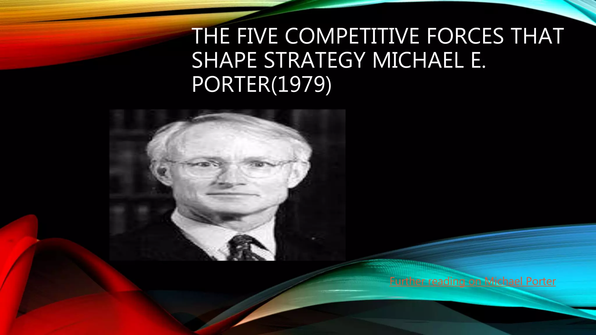 The five competitive forces that shape strategy and campaigns | PPTX