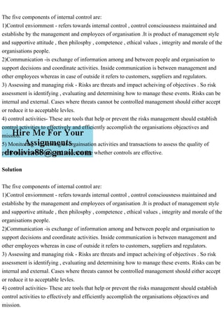 The five components of internal control are1)Control enviornment .pdf