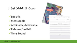 The five golden rules for setting goals | PPTX