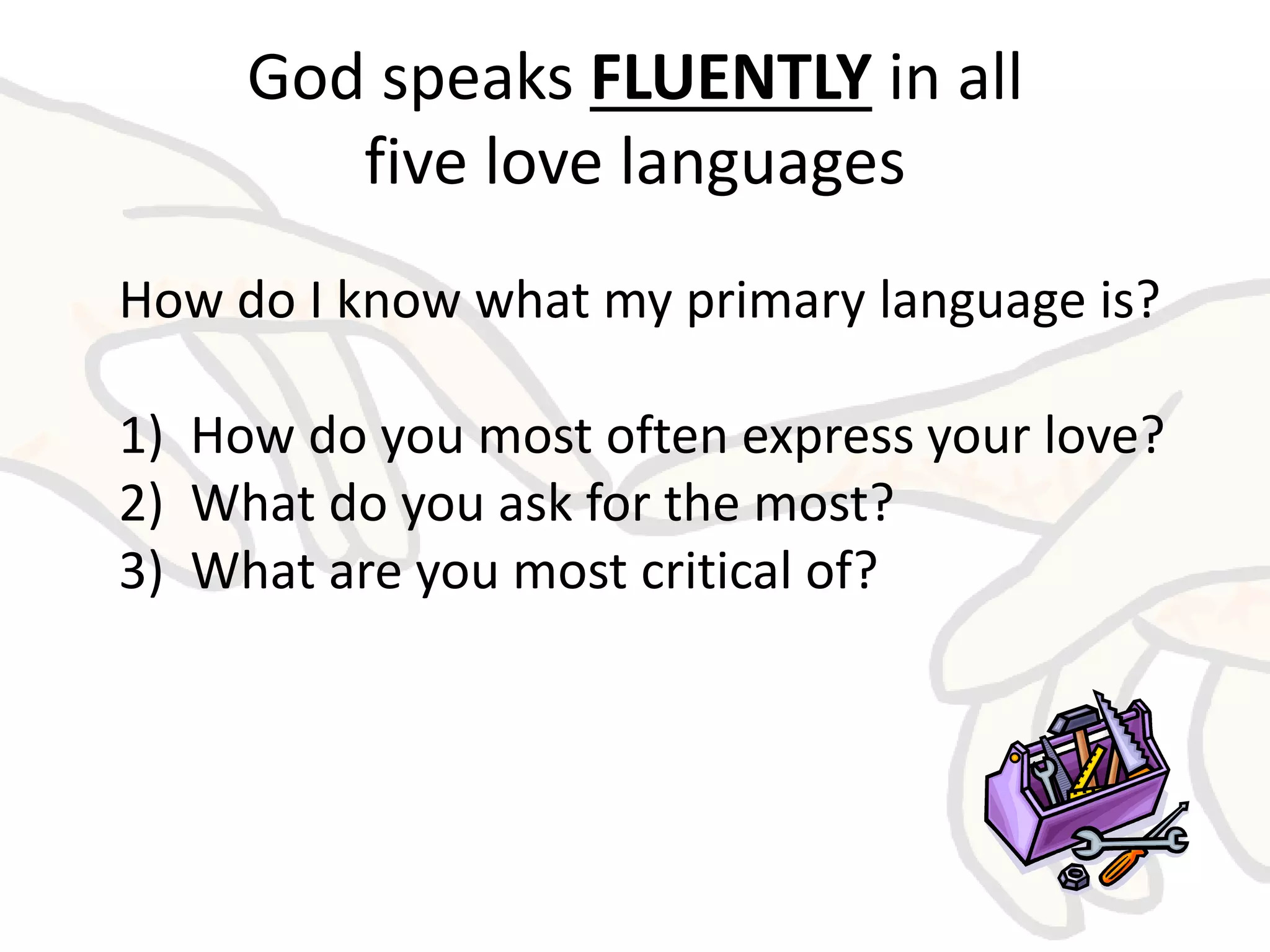 The Five Love Languages God Speaks Your Language part 5 (Physical Touch ...