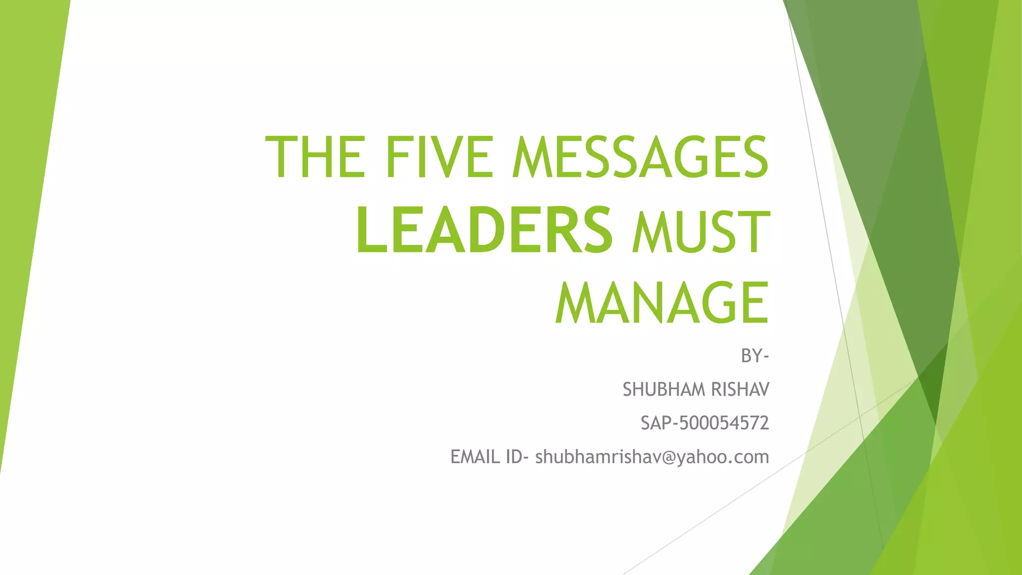 The five messages leaders must manage | PPT