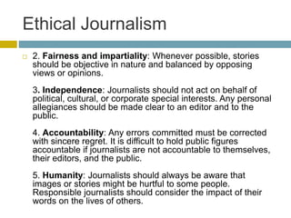 The Five Principles of Ethical Journalism | PPTX