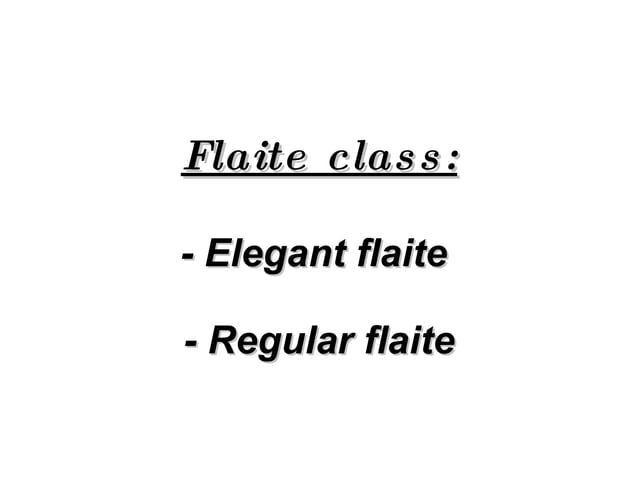 The flaites | PPT