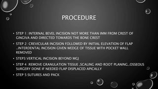 The flap techniques for pocket therapy | PPTX