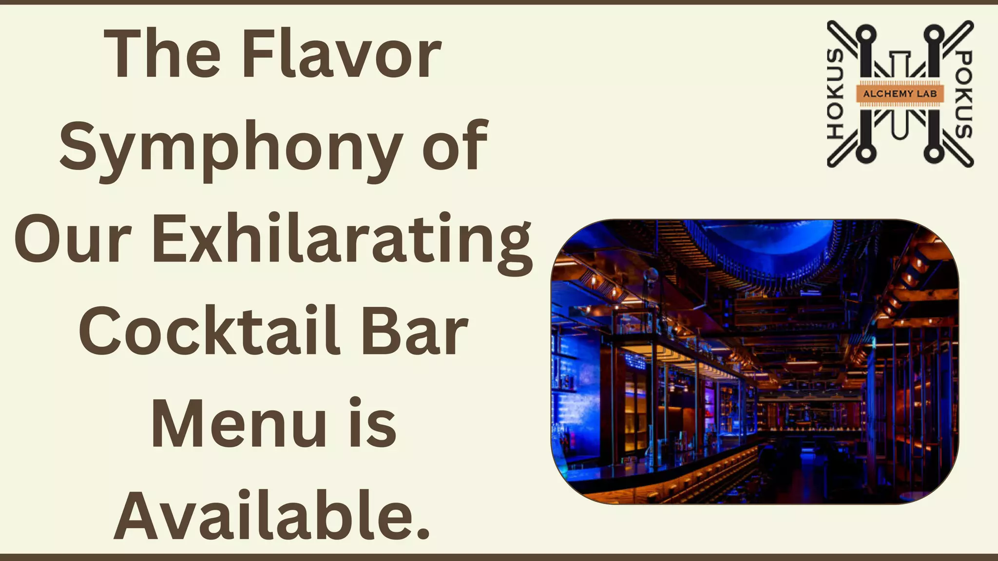 The Flavor Symphony of Our Exhilarating Cocktail Bar Menu is Available..pdf