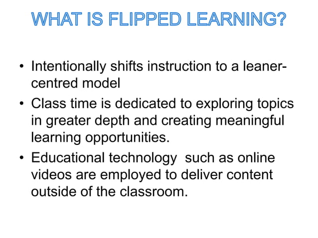 The flipped classroom | PPTX
