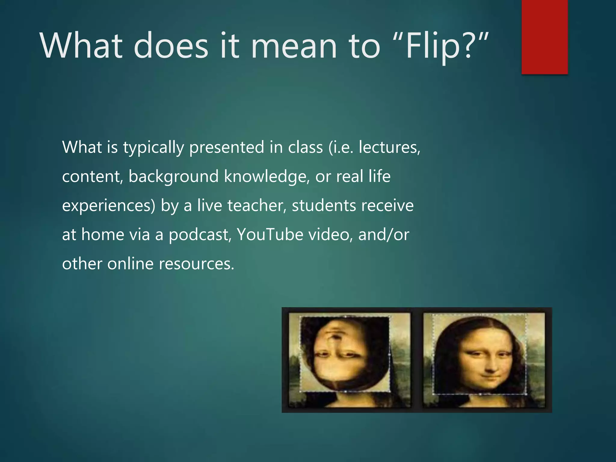 The flipped classroom | PPT