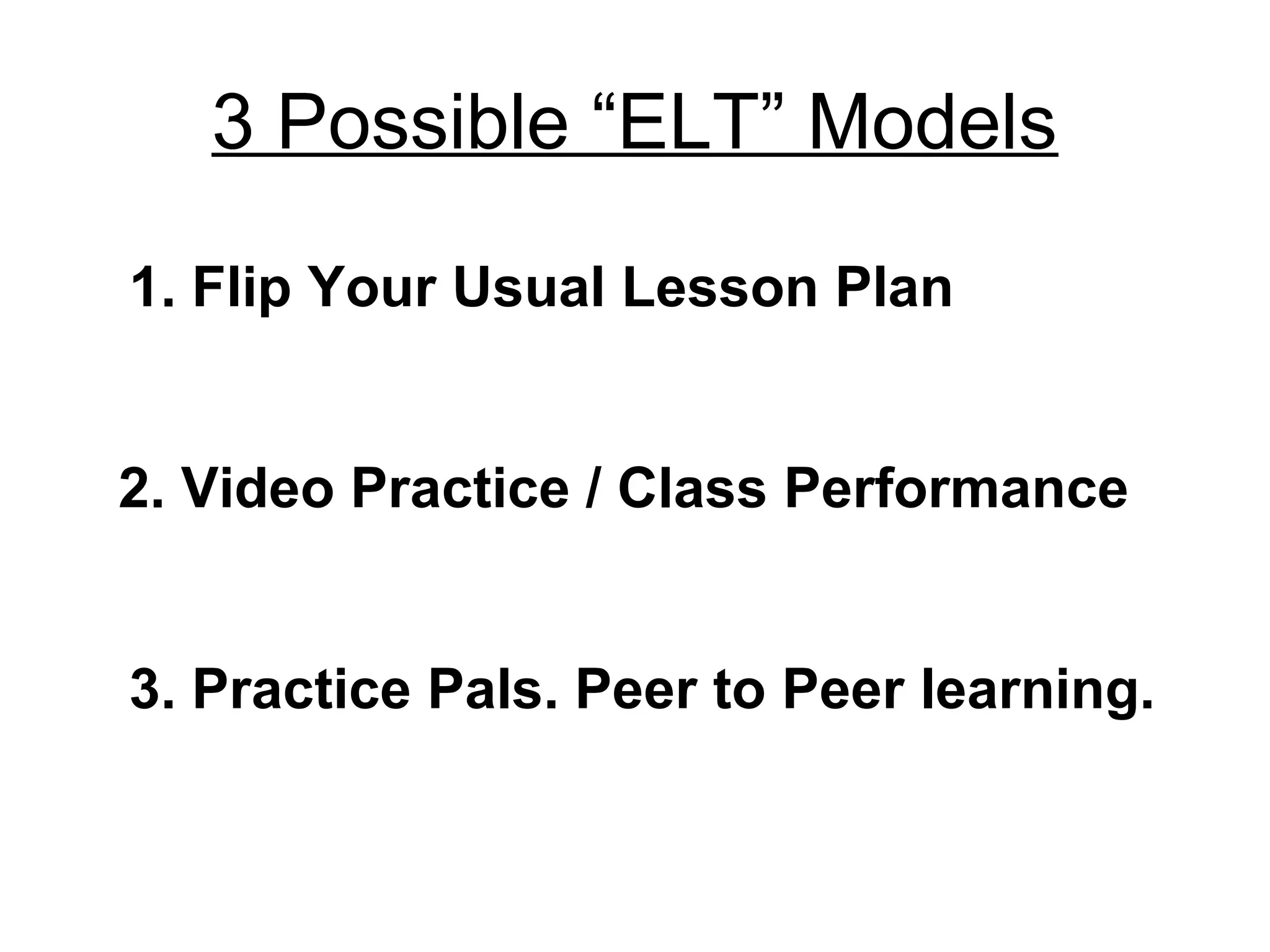 The Flipped ELT Classroom | PPT