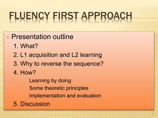 The fluency first approach | PPT