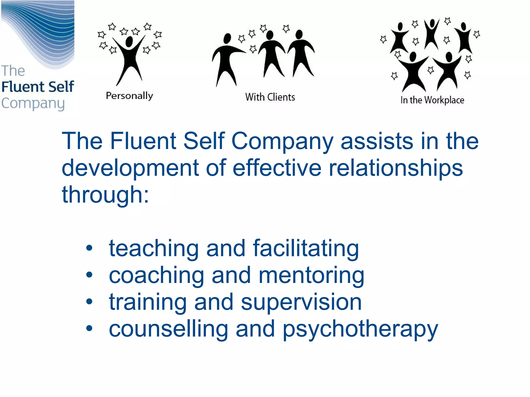 The Fluent Self CIC - building effective relationships | PPT