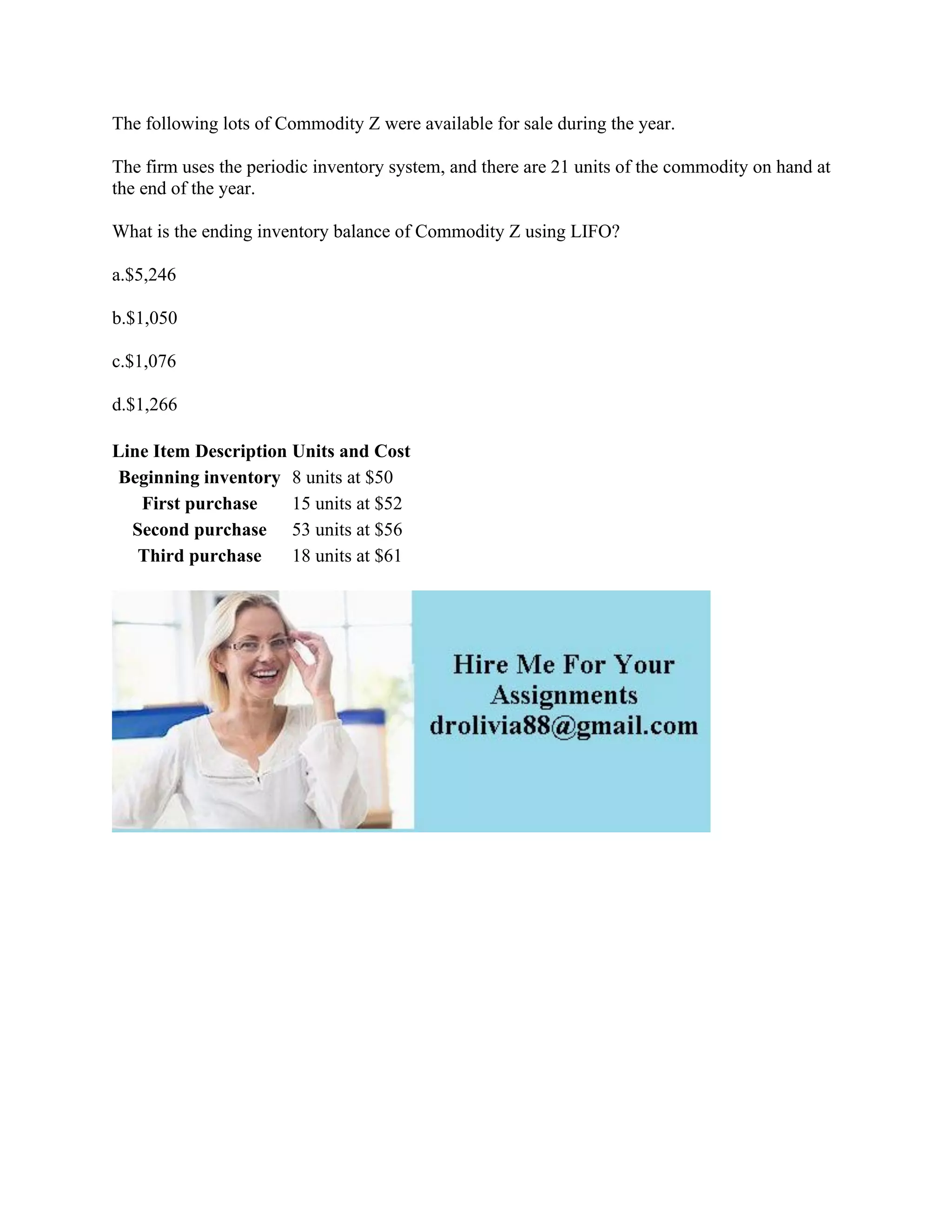 The following lots of Commodity Z were available for sale during the y ...