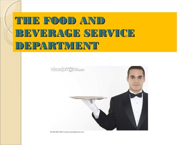 The food and beverage service department | PPT | Bars & Restaurants ...